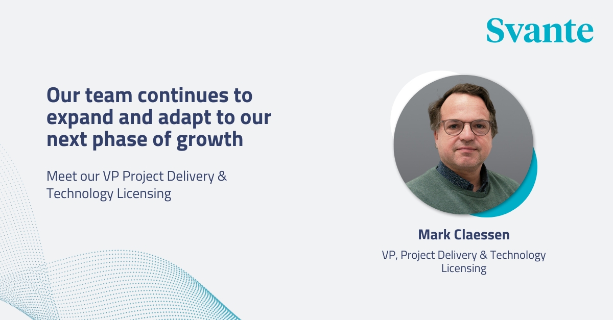 Svante Appoints VP Project Delivery & Technology Licensing - Svante